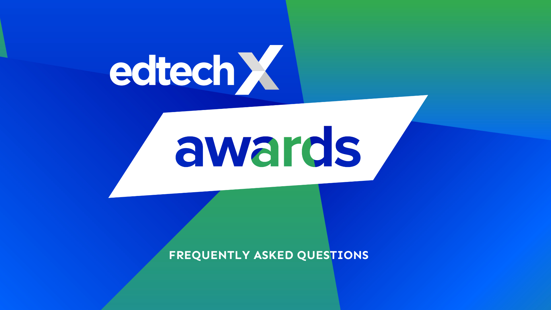 EdTechX | 2025 FAQ